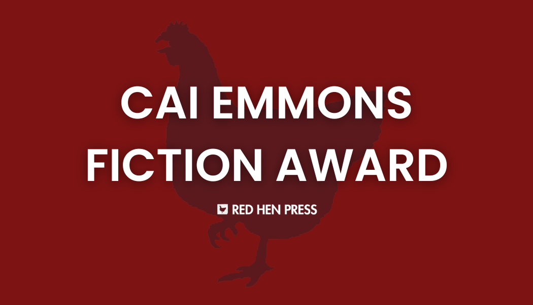Cai Emmons Fiction Award - Red Hen Press